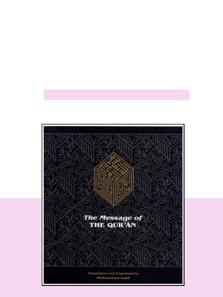 The Message Of The Quran Translated And Explained By Muhammad Asad ...