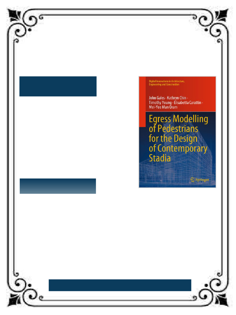 Egress Modelling of Pedestrians for the Design of Contemporary Stadia ...