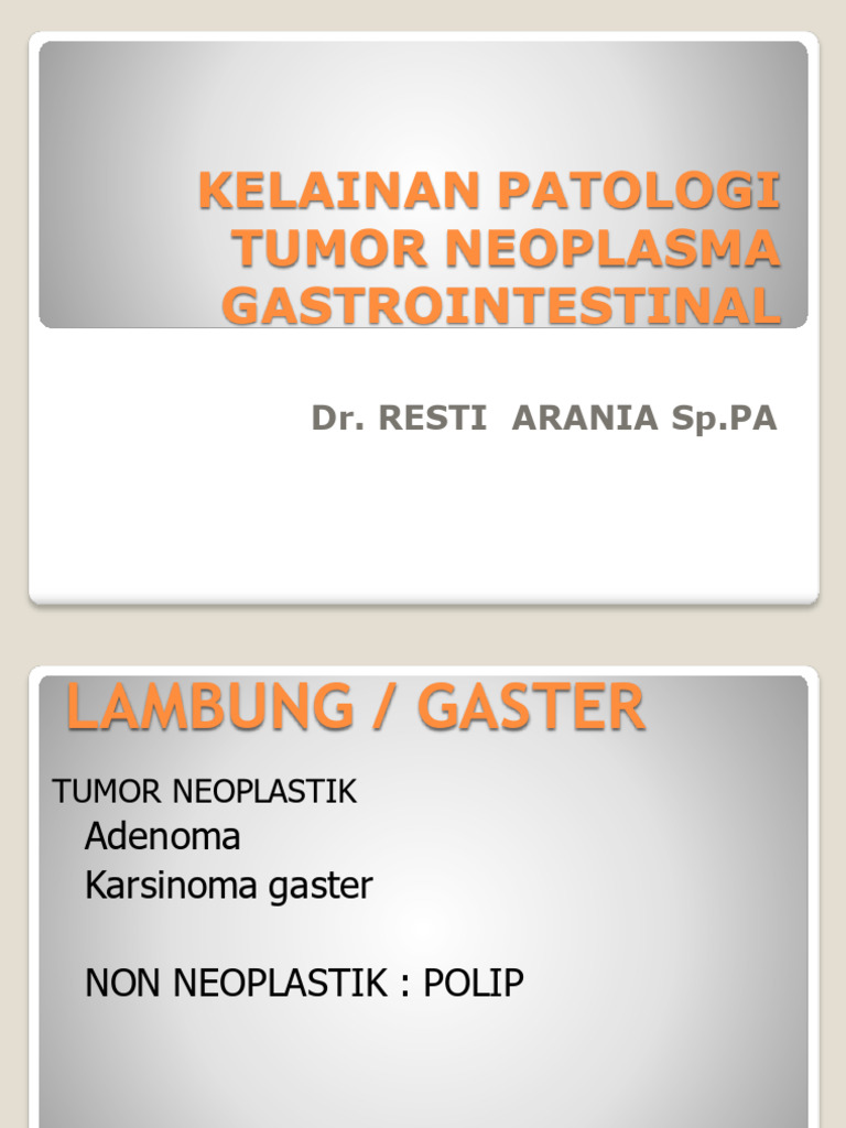 Tumor Neoplasma Gastrointestinal dan Patologi | PDF | Esophagus | Stomach
