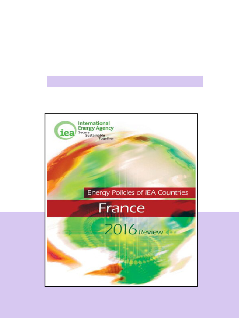 Energy Policies Of Iea Countries France Coll Complete Edition | PDF ...