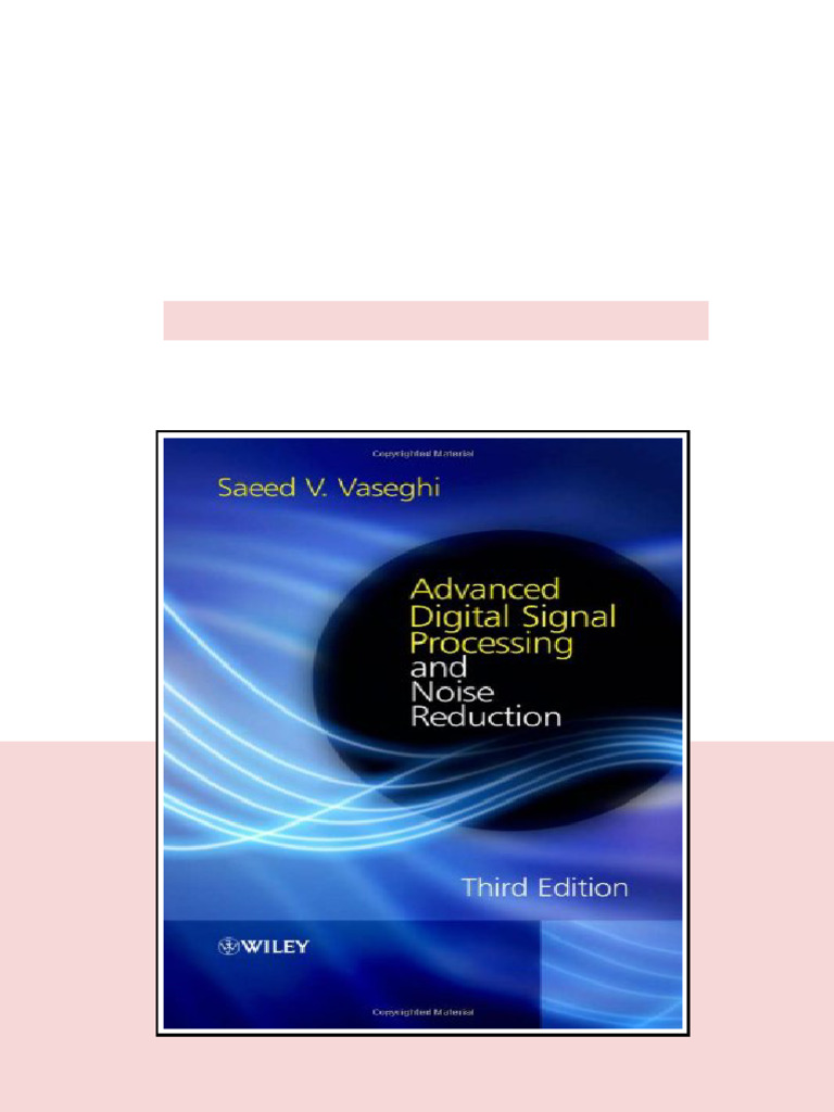 Advanced Digital Signal Processing And Noise Reduction 3rd Ed Saeed V ...