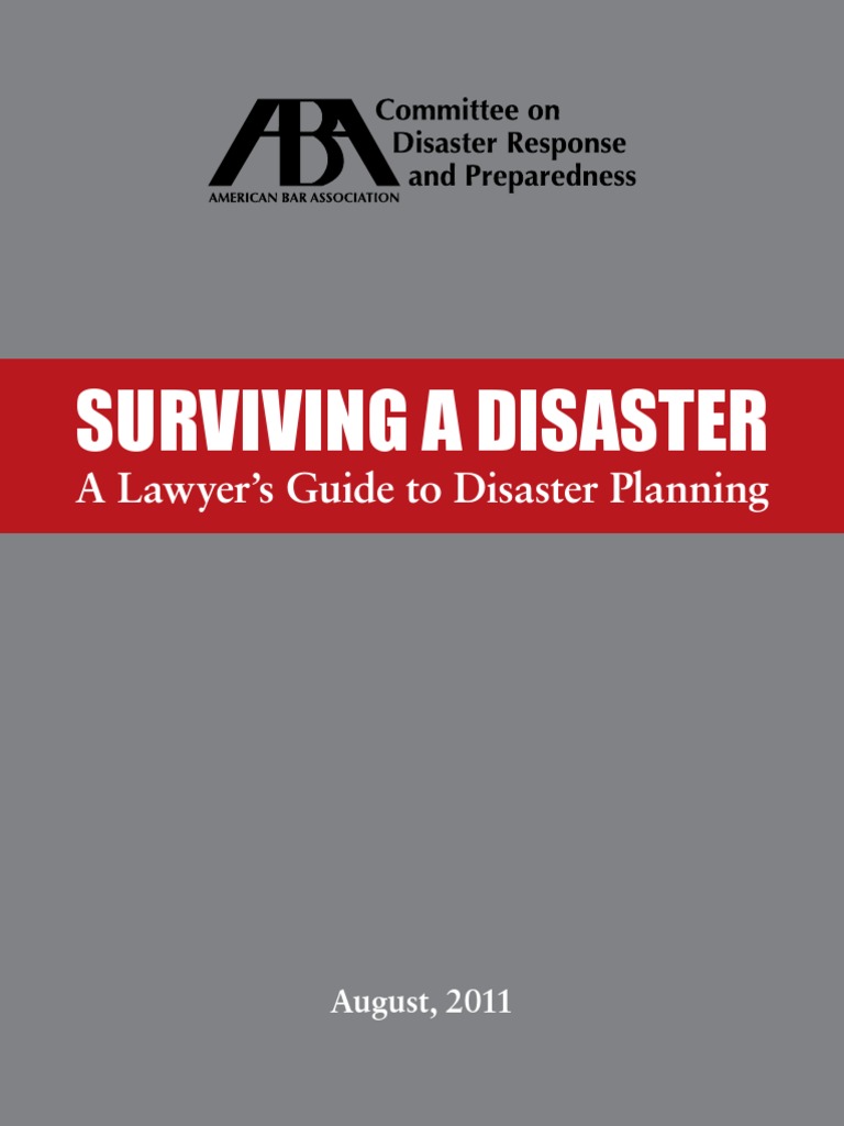 Surviving A Disaster A Lawyers Guide To Disaster Planning ...