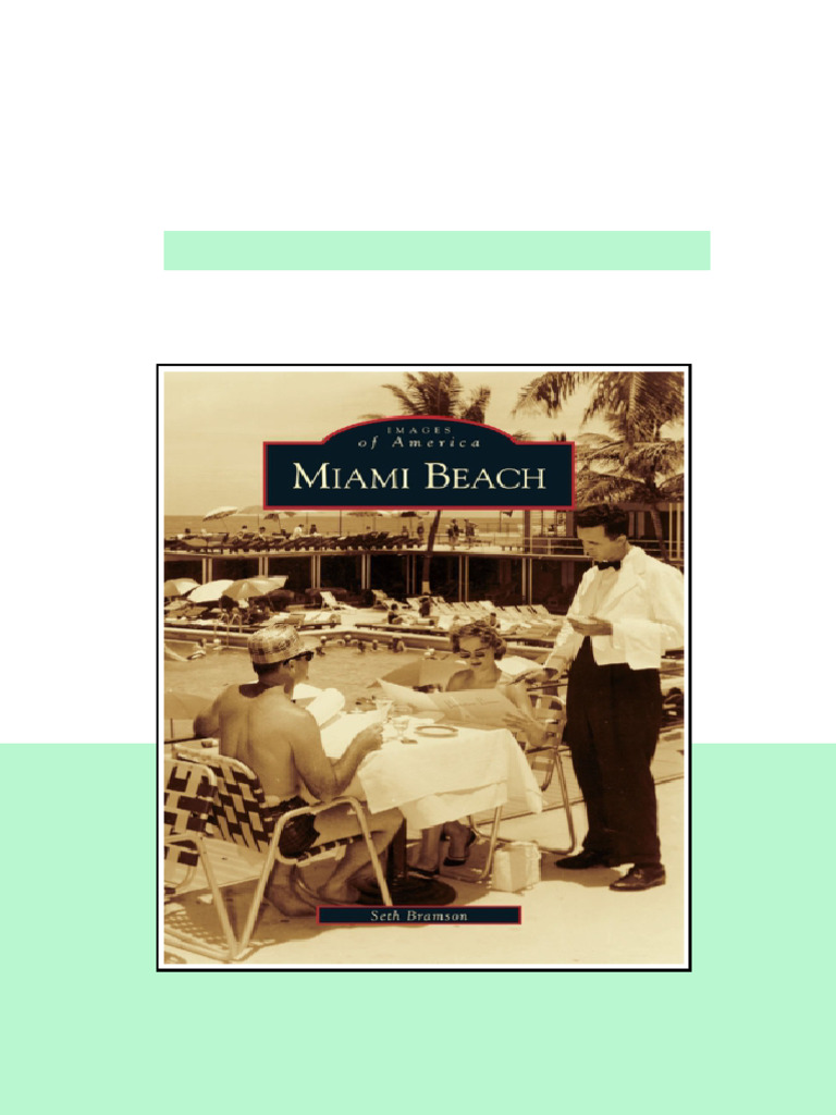 Miami Beach Bramson Seth newest edition 2025 | PDF