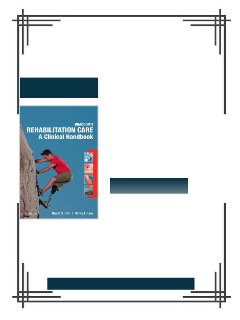 Braddom’s Rehabilitation Care: A Clinical Handbook David X Cifu ebook ...