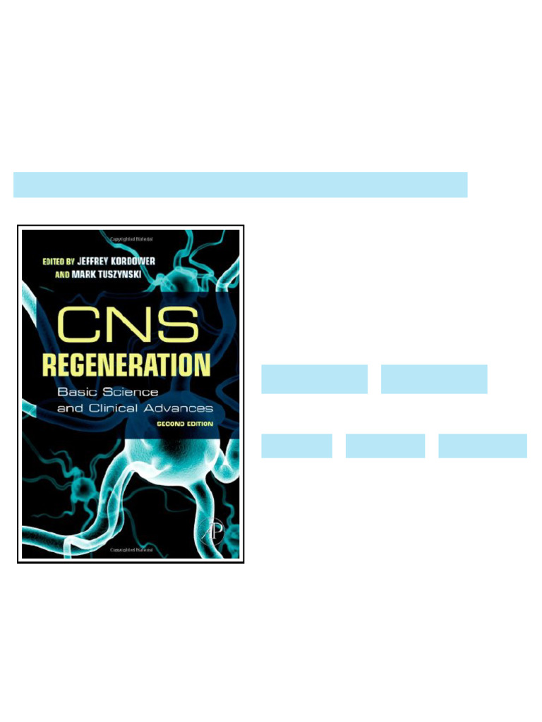 (Ebook) CNS Regeneration by Jeffrey Kordower, Mark H. Tuszynski ISBN ...