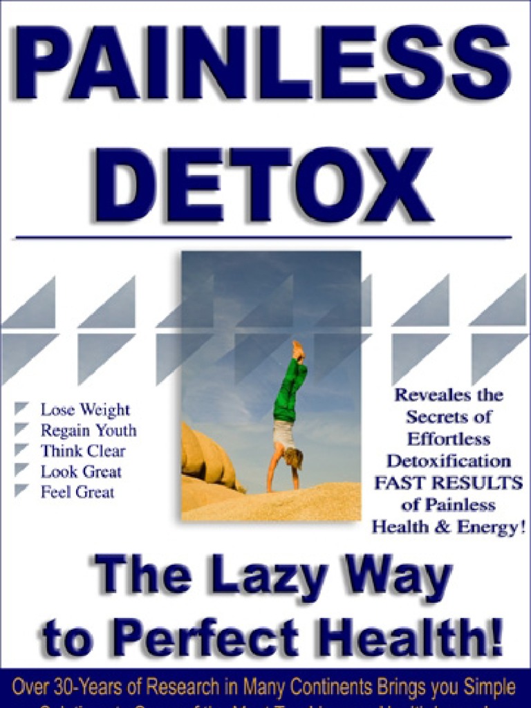 Painless Detox Book | PDF | Pesticide | Chronic Obstructive Pulmonary ...
