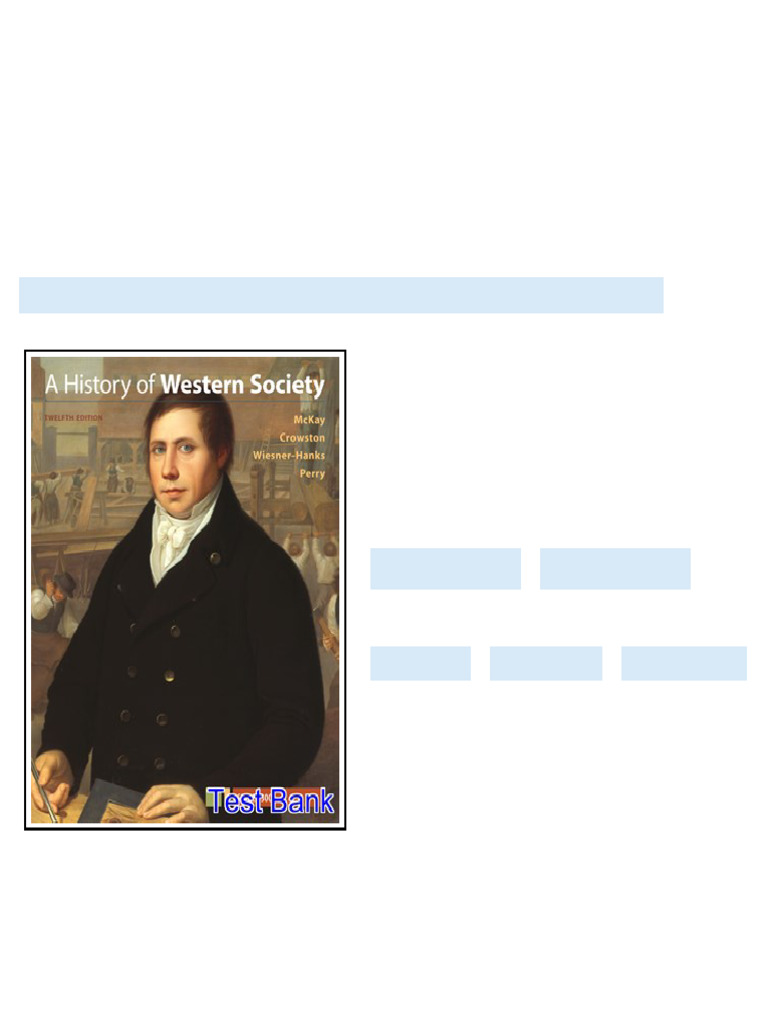 History of Western Society Since 1300 12th Edition McKay Test Bank ...