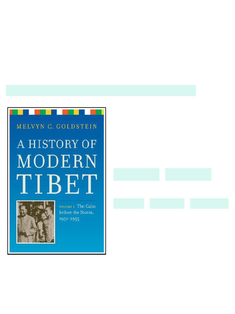 A History of Modern Tibet Volume 2 The Calm Before the Storm 1951 1955 ...