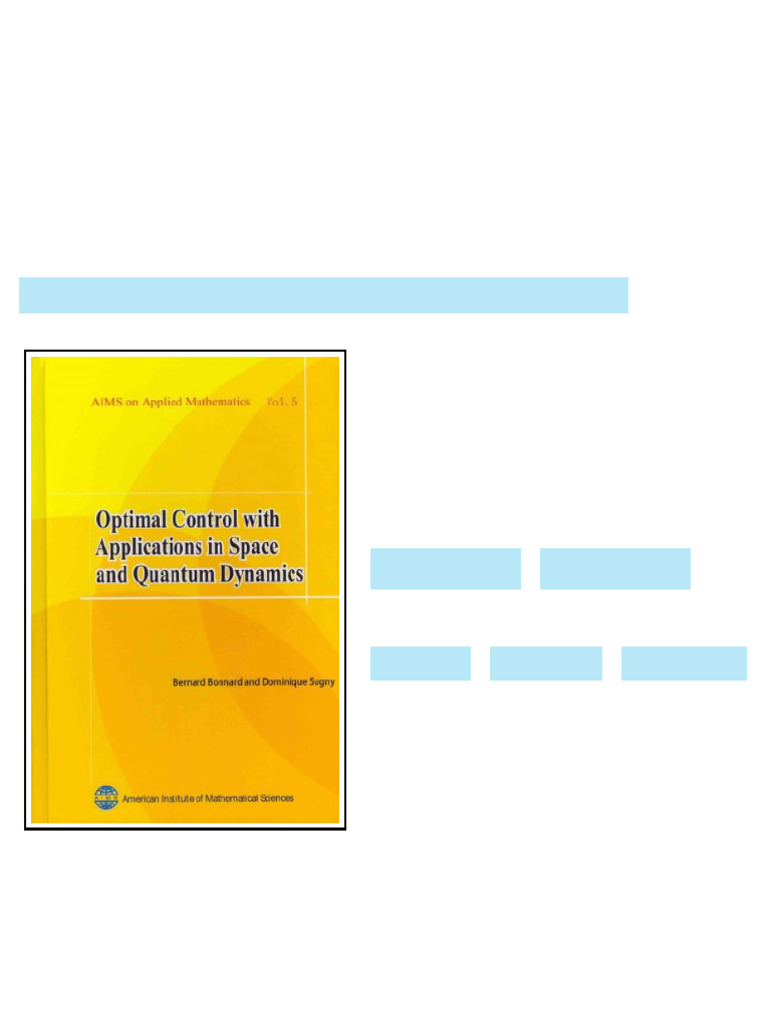 Optimal Control with Applications in Space and Quantum Dynamics 1st Edition Bernard Bonnard ...