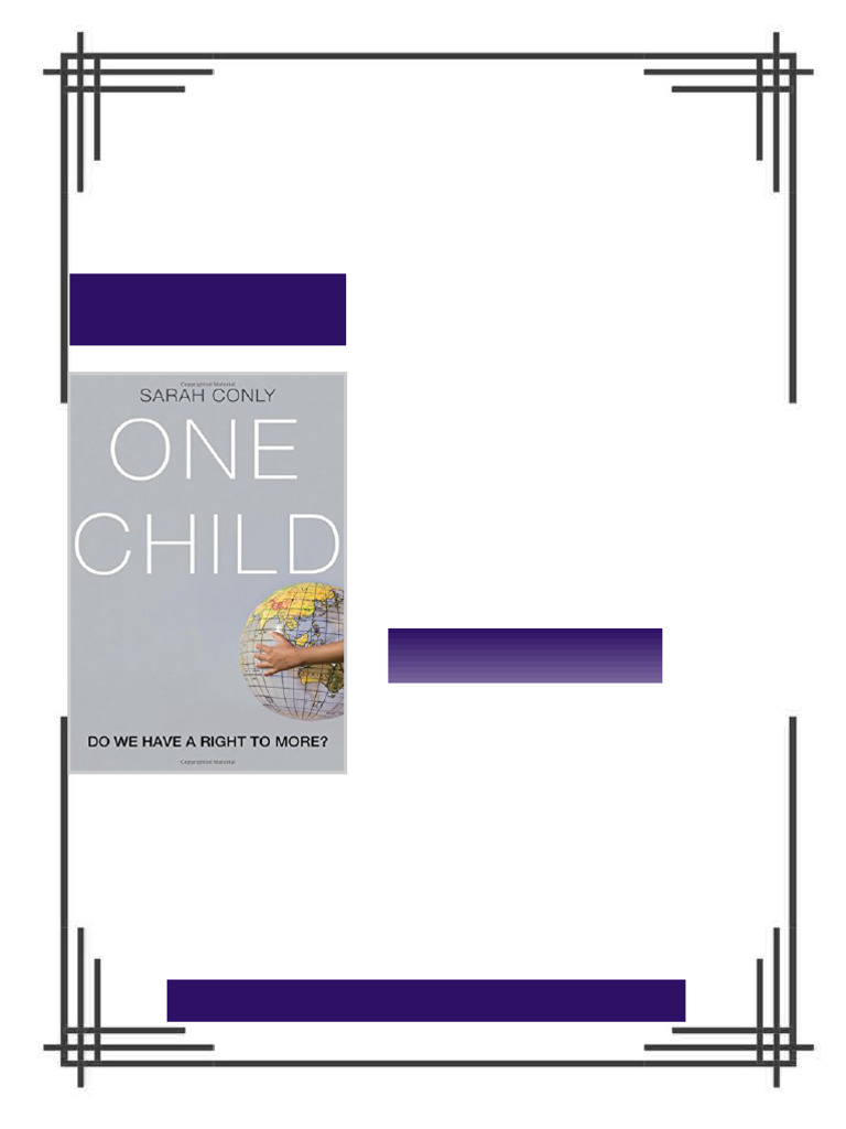 One Child Do We Have a Right to More 1st Edition Sarah Conly ebook ...