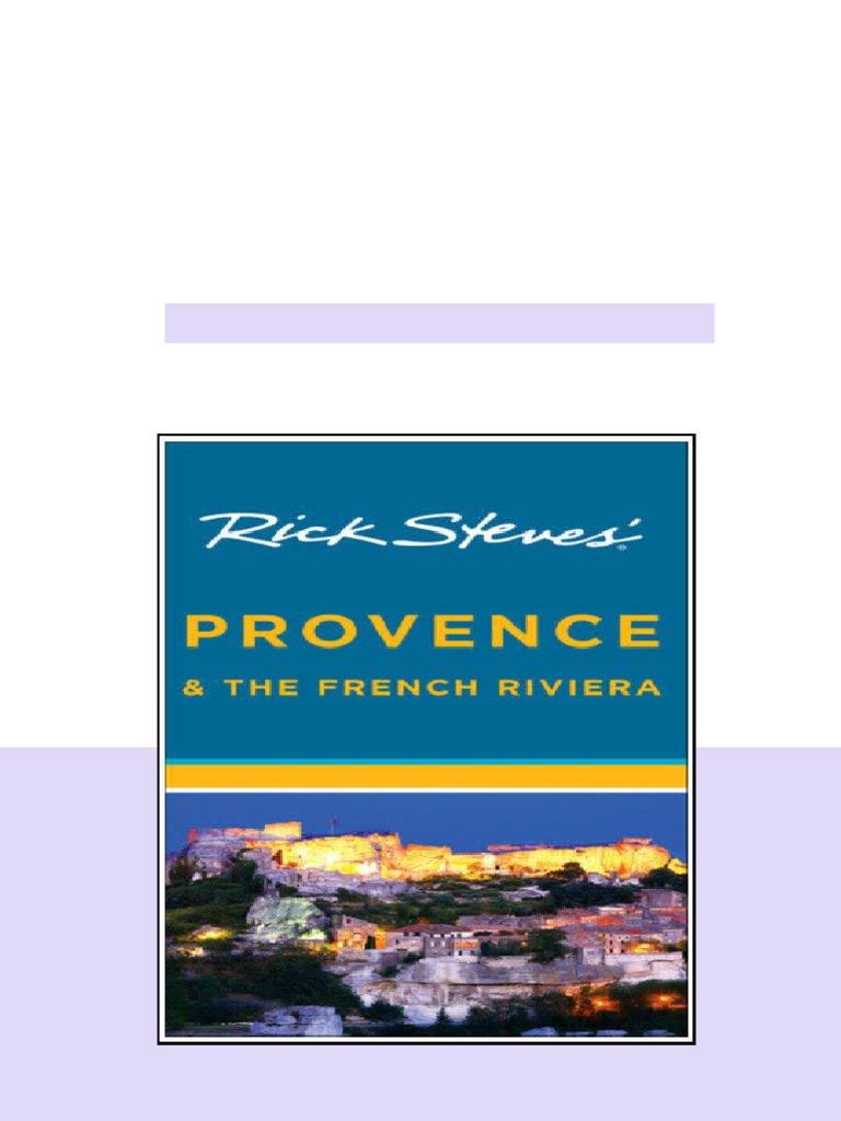 Rick Steves Provence And The French Riviera Rick Steves Steve Smith ...