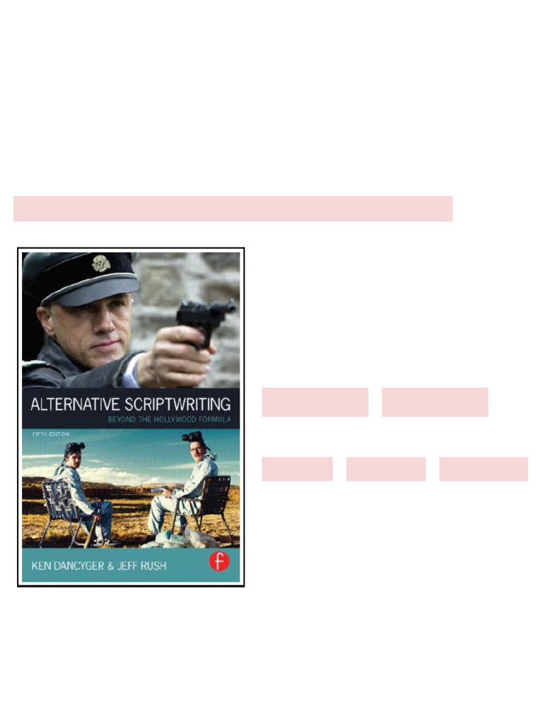 Alternative Scriptwriting Beyond the Hollywood Formula 5th Edition Ken ...