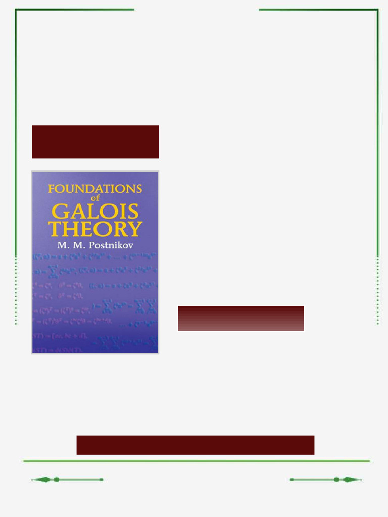 Foundations of Galois Theory Dover Books on Mathematics M. M. Postnikov ...