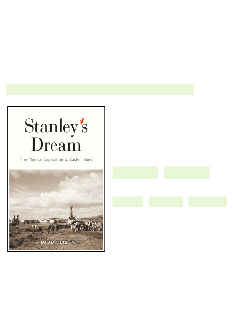 Stanley s Dream The Medical Expedition to Easter Island Jacalyn Duffin ...