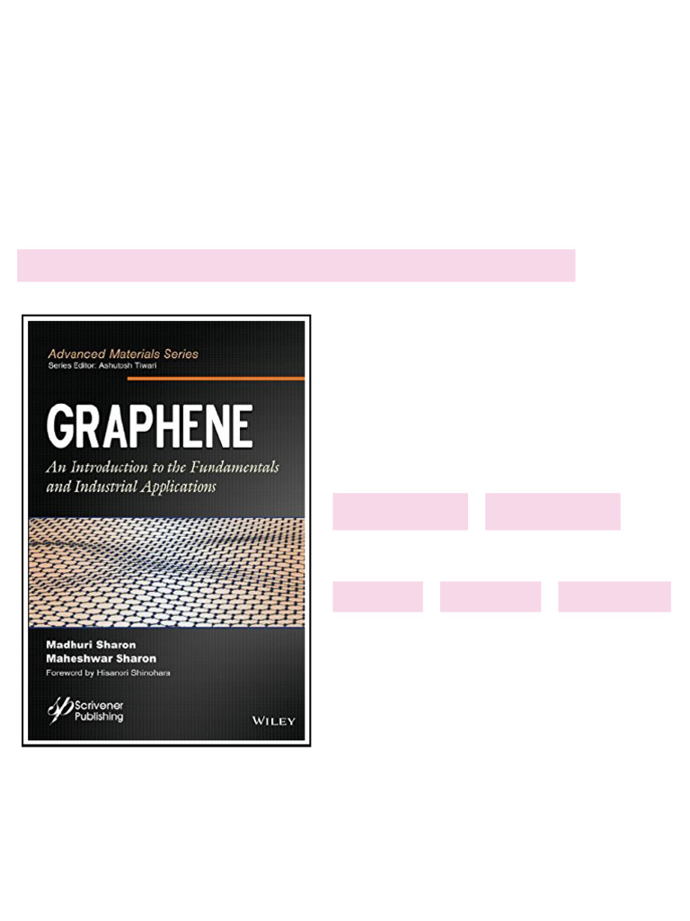 Graphene an introduction to the fundamentals and industrial ...