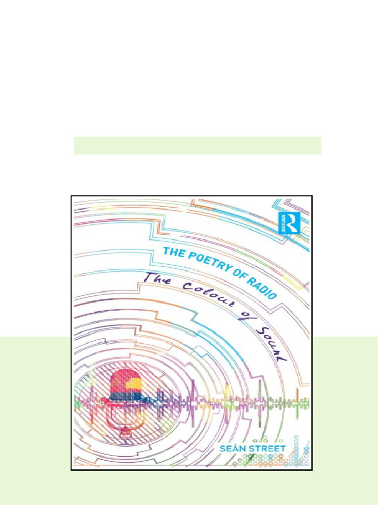 The Poetry Of Radio The Colour Of Sound Street Sen Complete Edition ...
