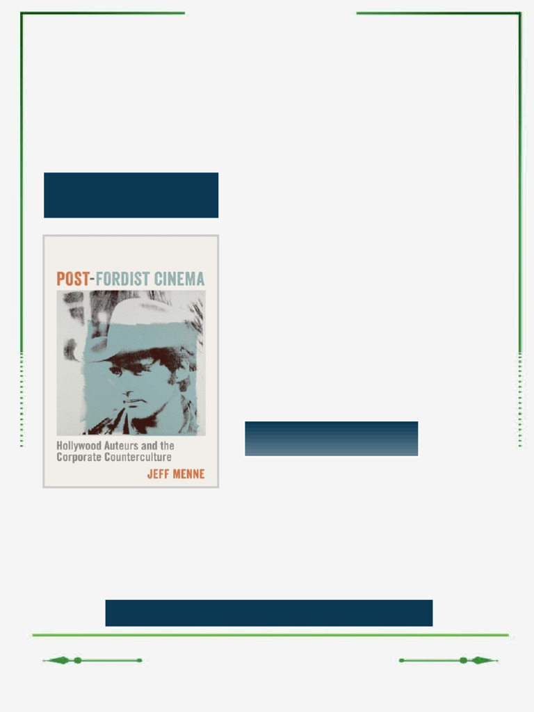 Post Fordist Cinema Hollywood Auteurs and the Corporate Counterculture ...