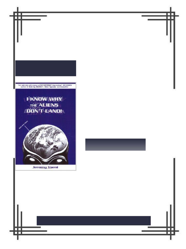 I Know Why The Aliens Don t Land 1st Edition Jeremy Vaeni ebook long ...