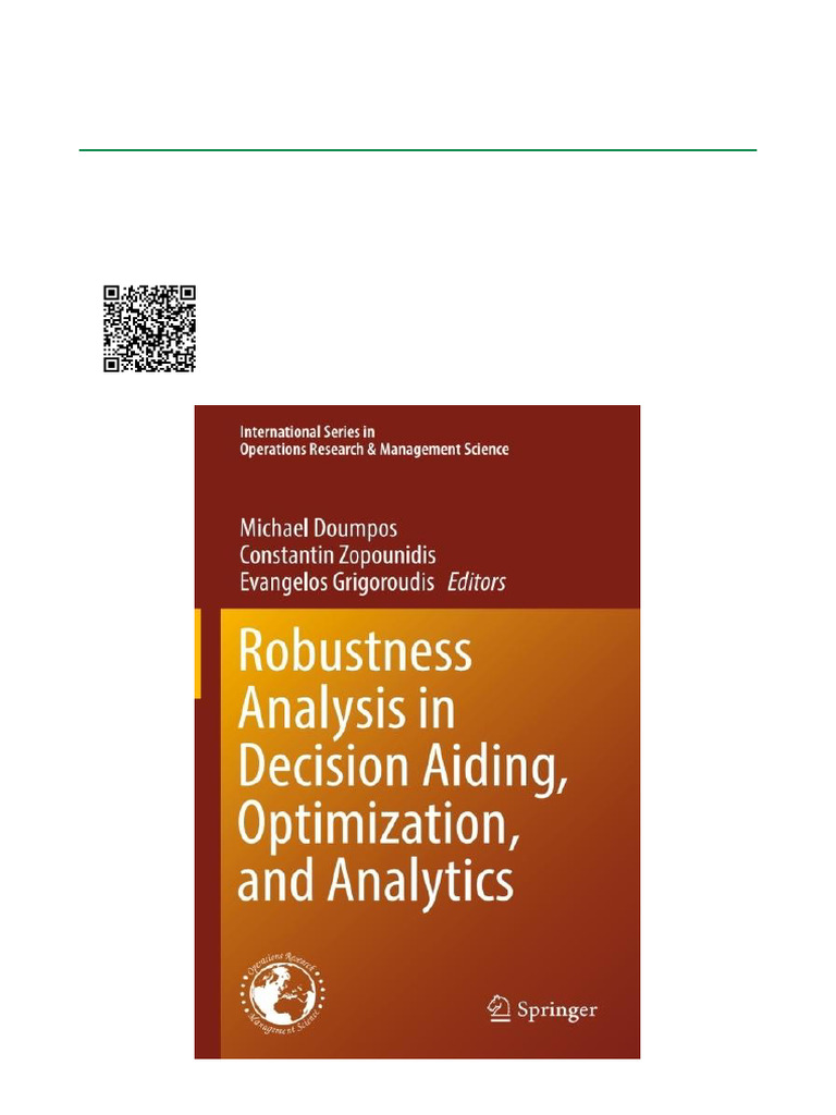 Robustness Analysis in Decision Aiding, Optimization, and Analytics ISBN 9783319331195 ...