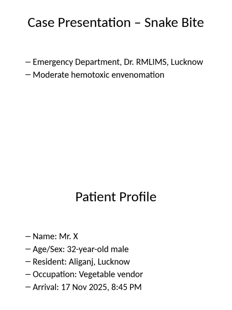 Snake Bite Case Presentation RMLIMS | PDF