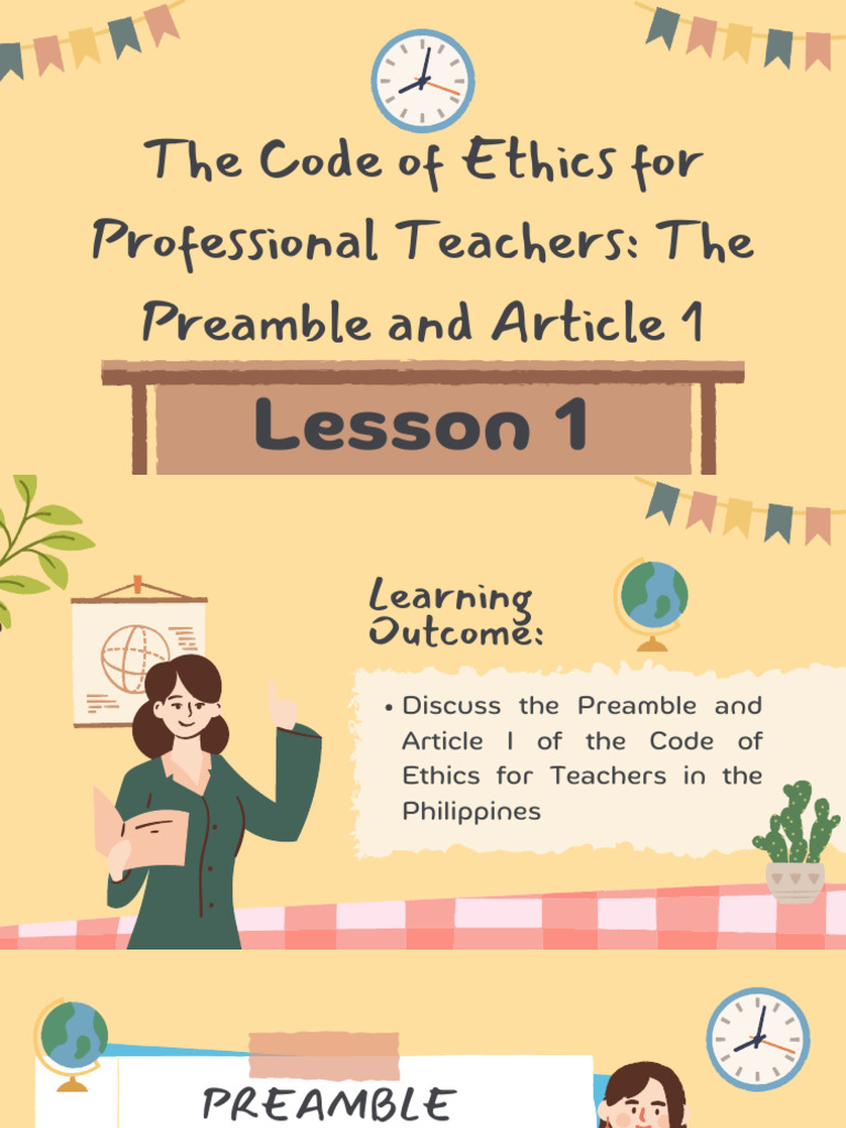 The Code of Ethics For Professional Teachers The Preamble and Article 1 ...