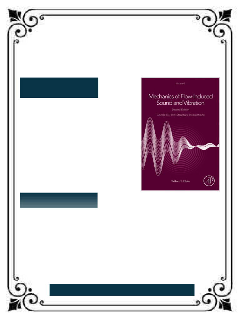 Mechanics of Flow-Induced Sound and Vibration Volume 2 - Complex Flow ...