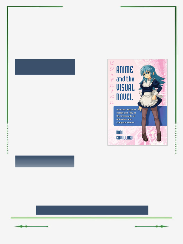 Anime and the Visual Novel Narrative Structure Design and Play at the ...