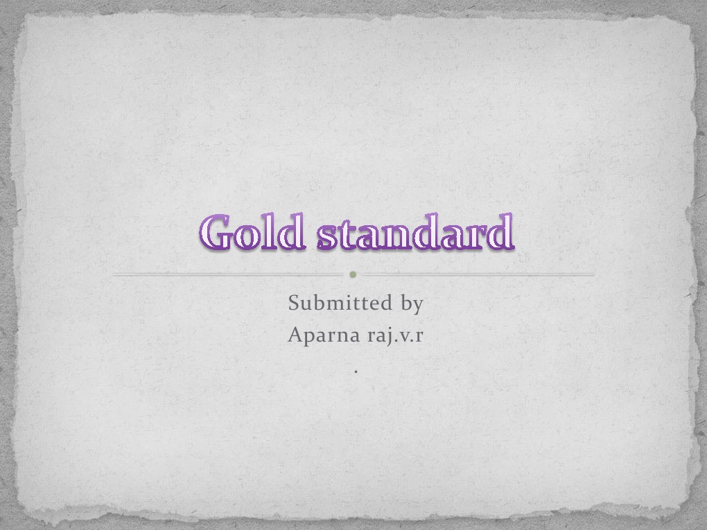 Gold Standard | PDF | Gold Standard | Money