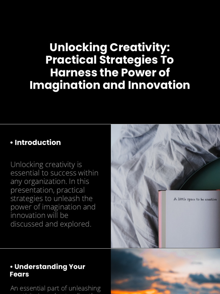 Unlocking Creativity Practical Strategies To Harness The Power of ...