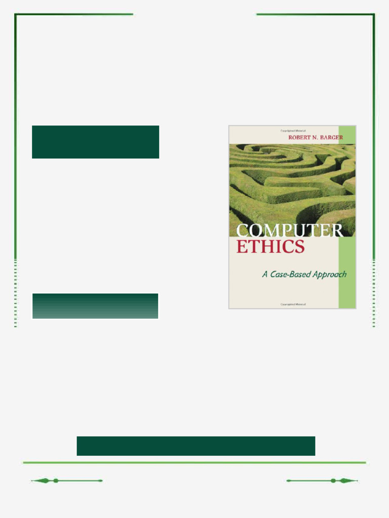 Computer Ethics A Case based Approach 1st Edition Robert N. Barger ...