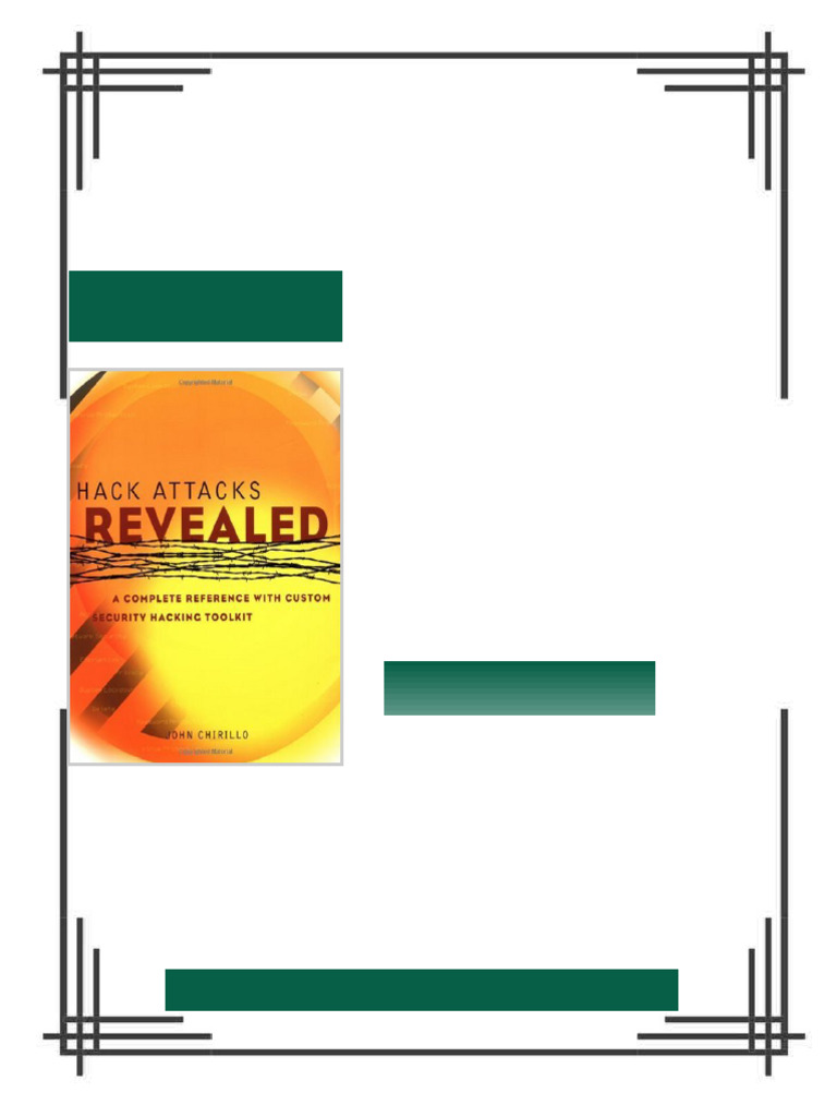 Hack Attacks Revealed A Complete Reference with Custom Security Hacking ...