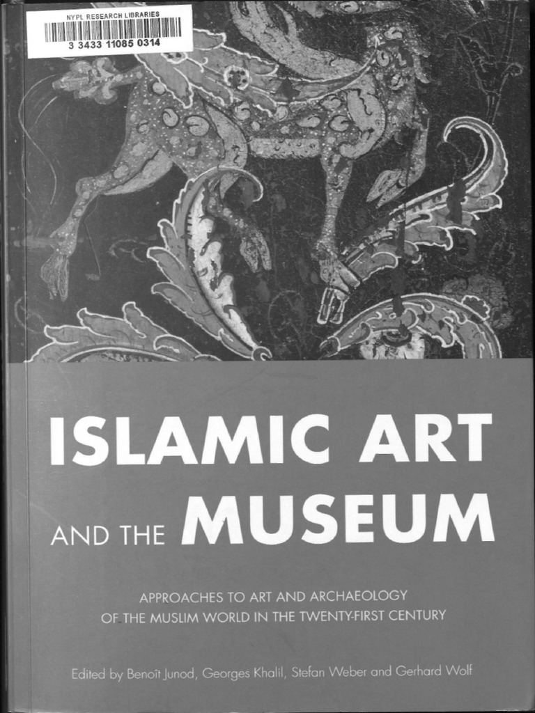 Islamic Art and Museum Approaches | PDF