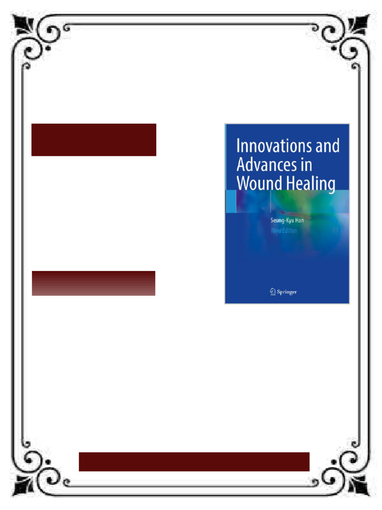 Innovations and Advances in Wound Healing Seung Kyu Han complete eBook ...