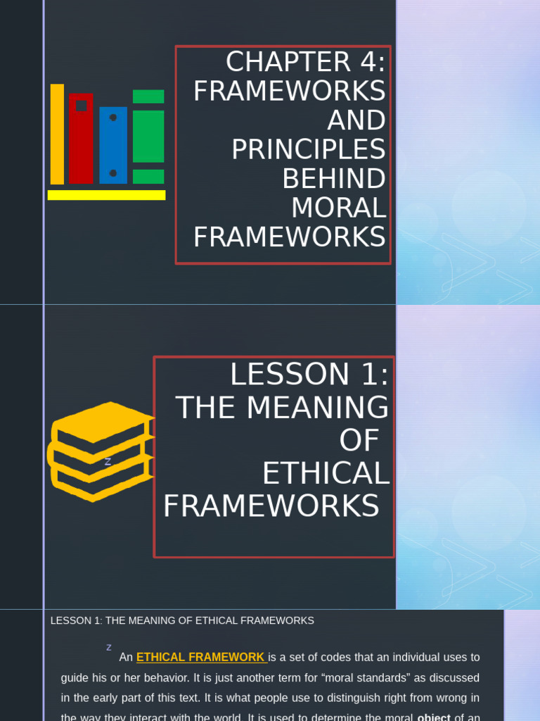 CHAPTER 4 Frameworks and Principles Behind Our Moral Frameworks | PDF ...