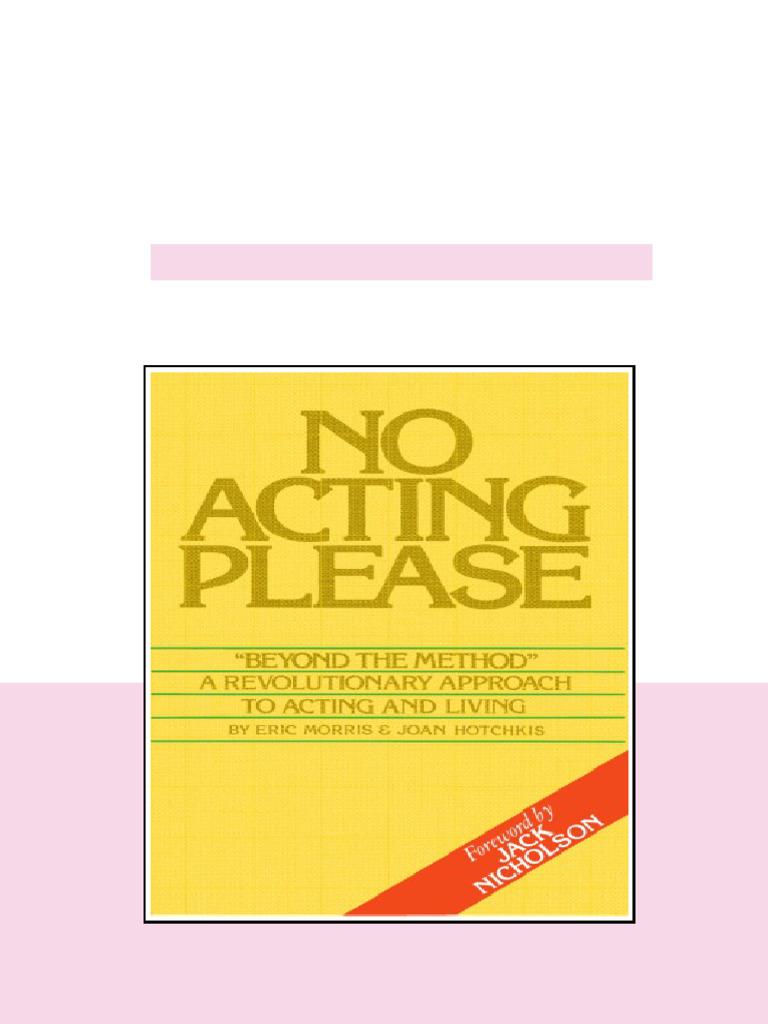 No Acting Please Hotchkis Joanmorris Eric available any format | PDF