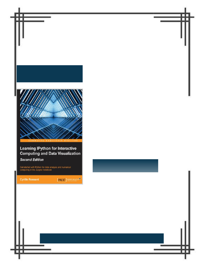 Learning IPython for Interactive Computing and Data Visualization - Second Edition Cyrille ...