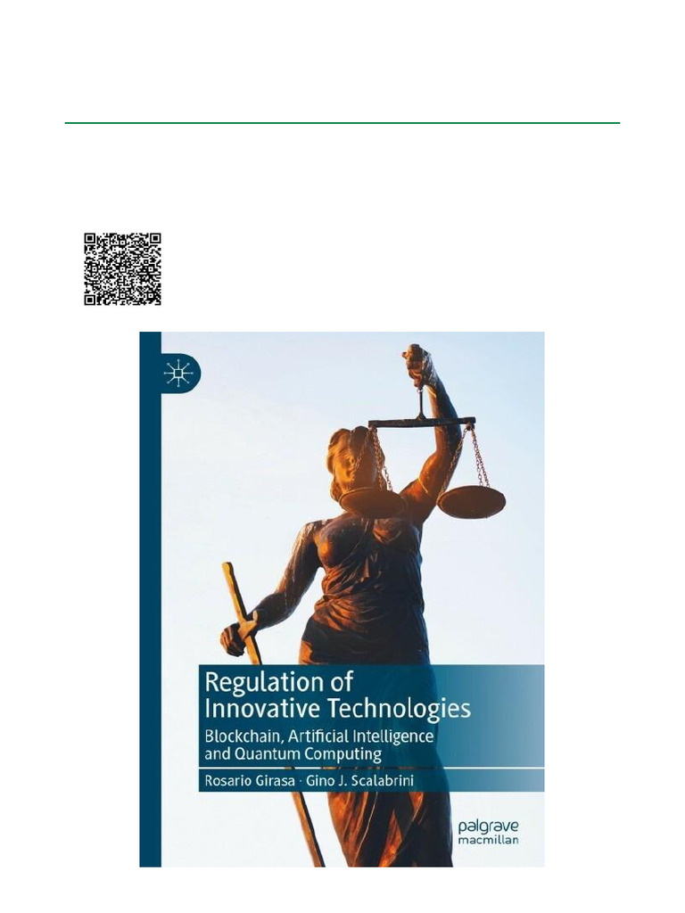 Regulation of Innovative Technologies Blockchain, Artificial Intelligence and Quantum Computing ...
