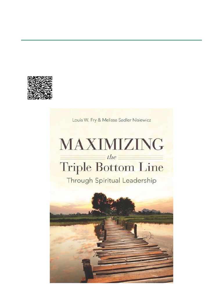 Maximizing the Triple Bottom Line Through Spiritual Leadership 1st ...