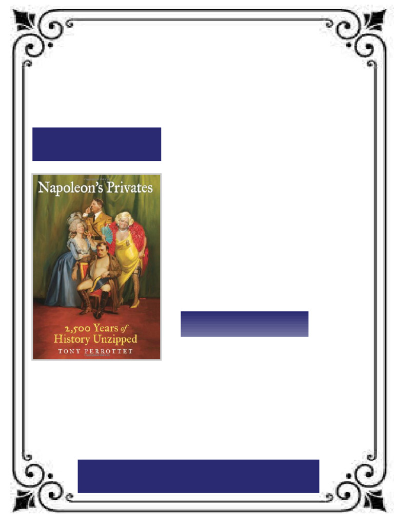 Napoleon s Privates 2 500 Years of History Unzipped 1st Edition Tony ...