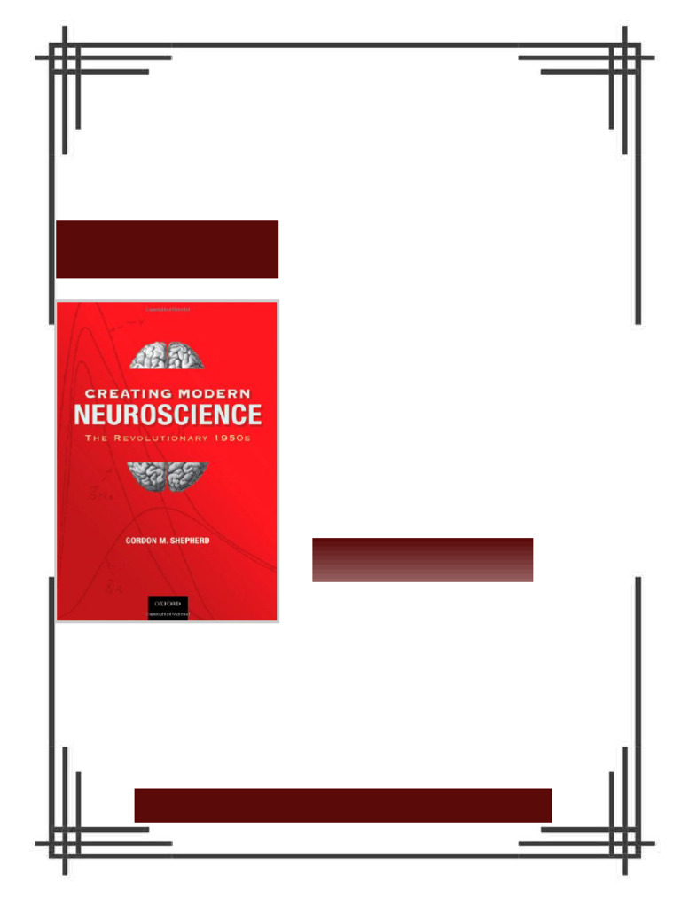 Creating Modern Neuroscience The Revolutionary 1950s 1st Edition Gordon ...