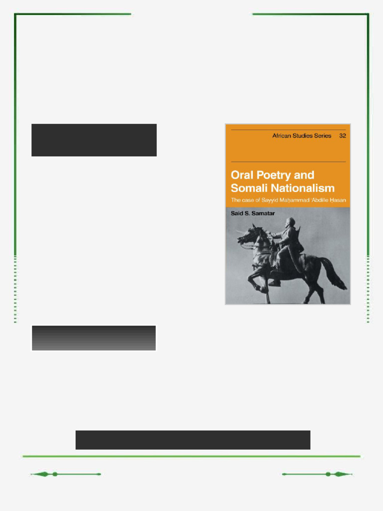 Oral Poetry and Somali Nationalism The Case of Sayid Mahammad Abdille ...