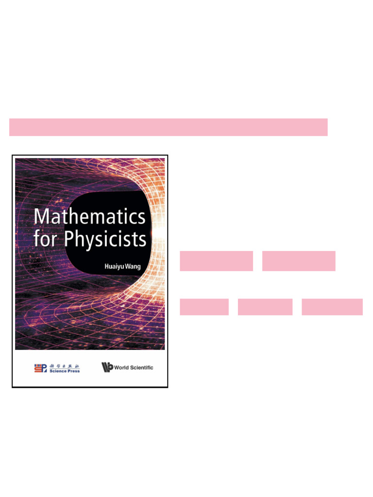 (Ebook) Mathematics For Physicists by Huaiyu Wang ISBN 9789813148000 ...