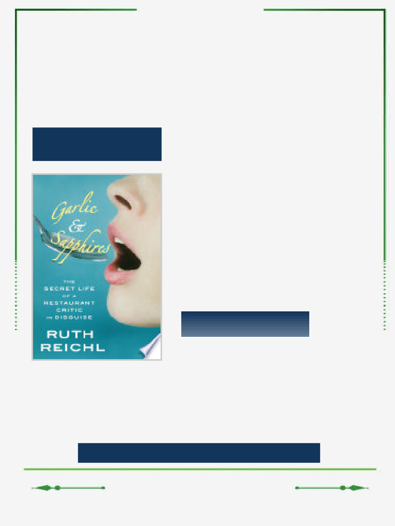 Garlic and Sapphires The secret life of a restaurant critic in disguise ...