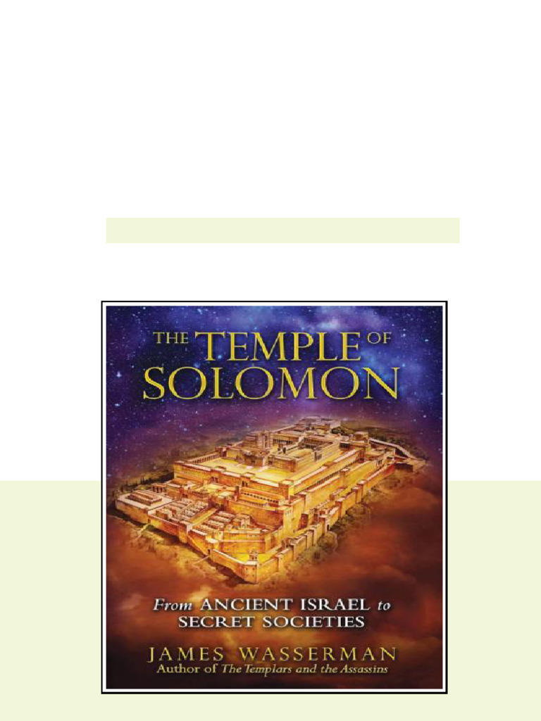 The Temple Of Solomon From Ancient Israel To Secret Societies ...