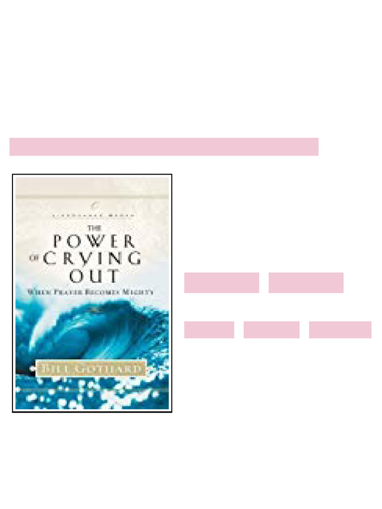 The Power of Crying Out When Prayer Becomes Mighty Bill Gothard - ebook ...