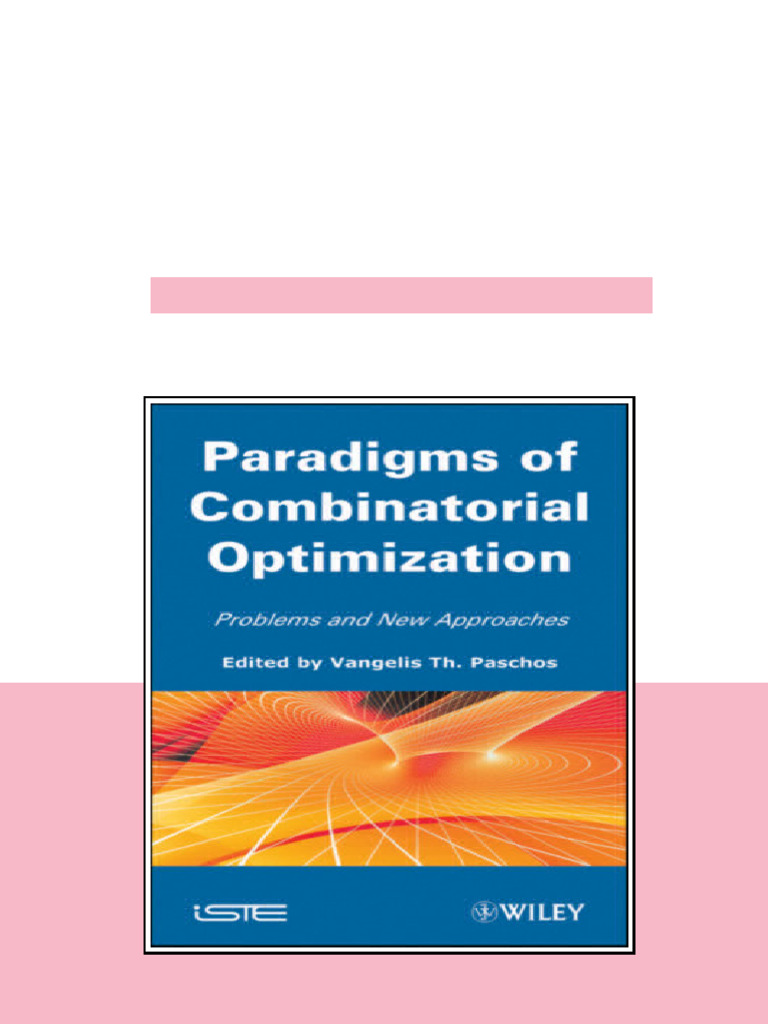 Paradigms Of Combinatorial Optimization Vangelis Th Paschos Ready to Read | PDF