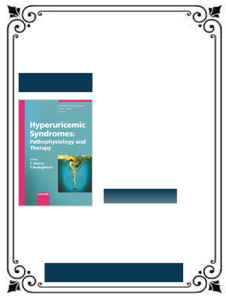 Hyperuricemic Syndromes Pathophysiology and Therapy Contributions to ...