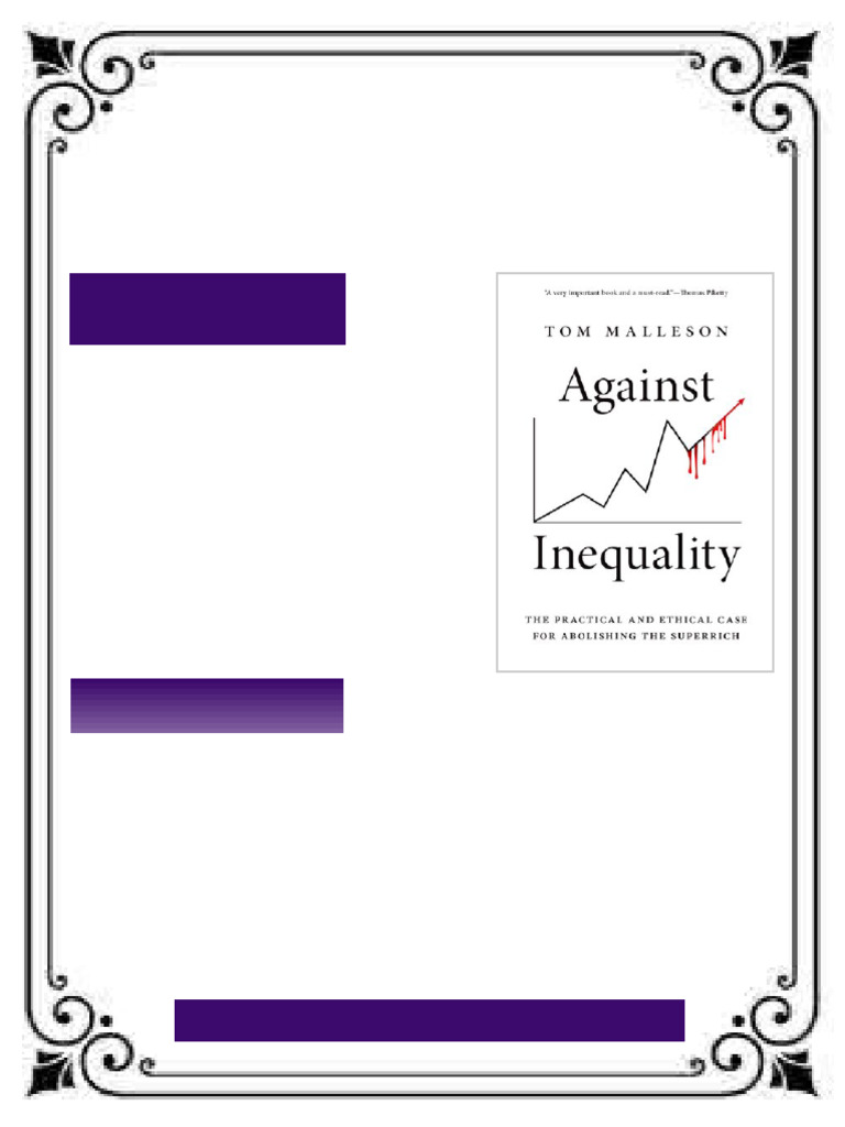 Against Inequality: The Practical and Ethical Case for Abolishing the ...