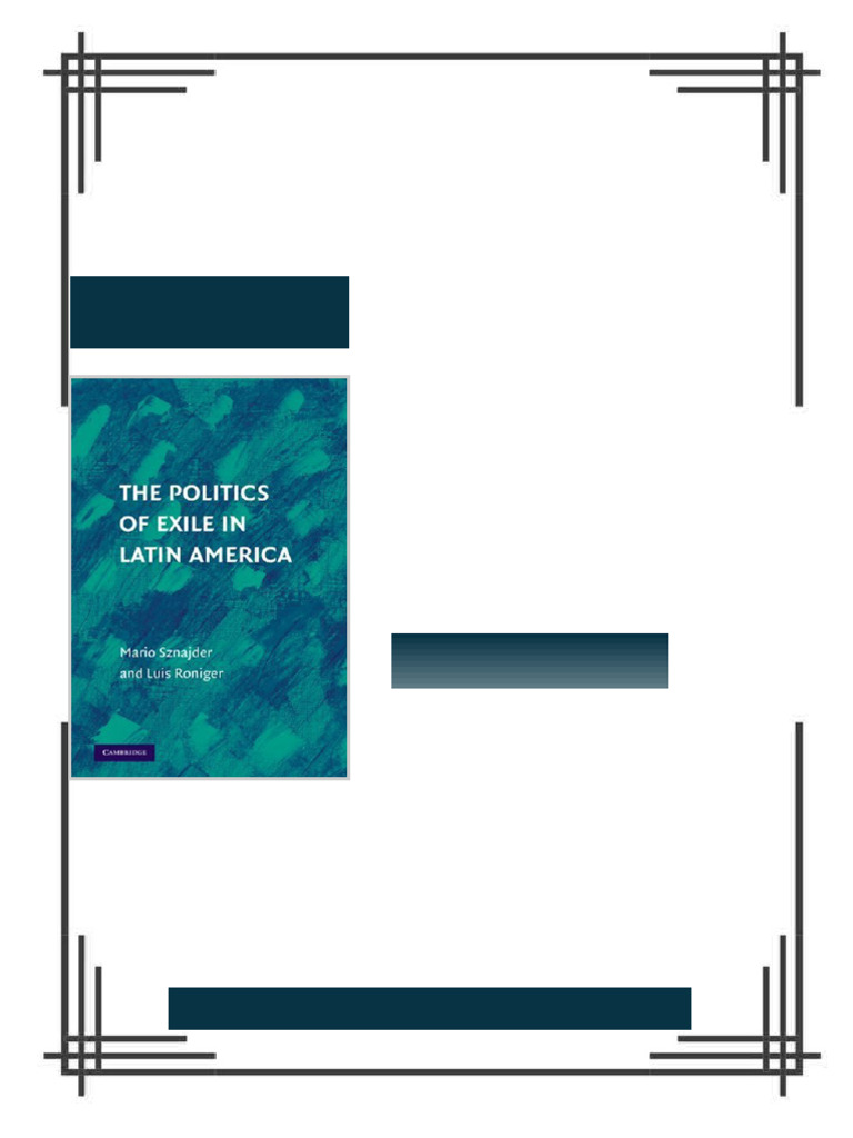 The Politics of Exile in Latin America 1st Edition Mario Sznajder ebook ...