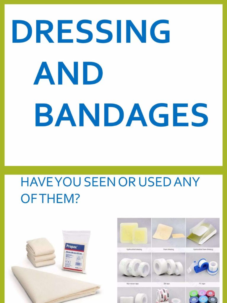 Dressing and Bandaging | PDF